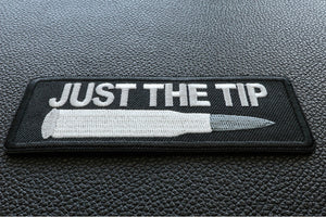 Just The Tip Bullet Patch ( 4 x 2 inche )